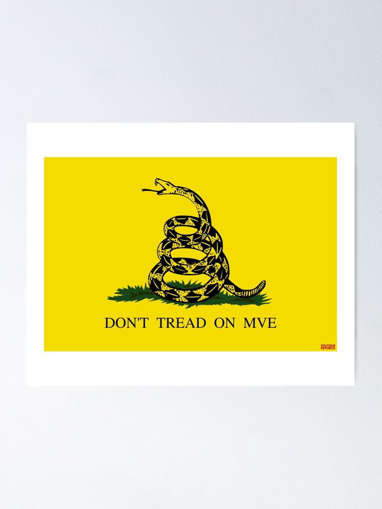 "The Gadsden Flag • MVE" Poster for Sale by ToyoYukimura | Redbubble