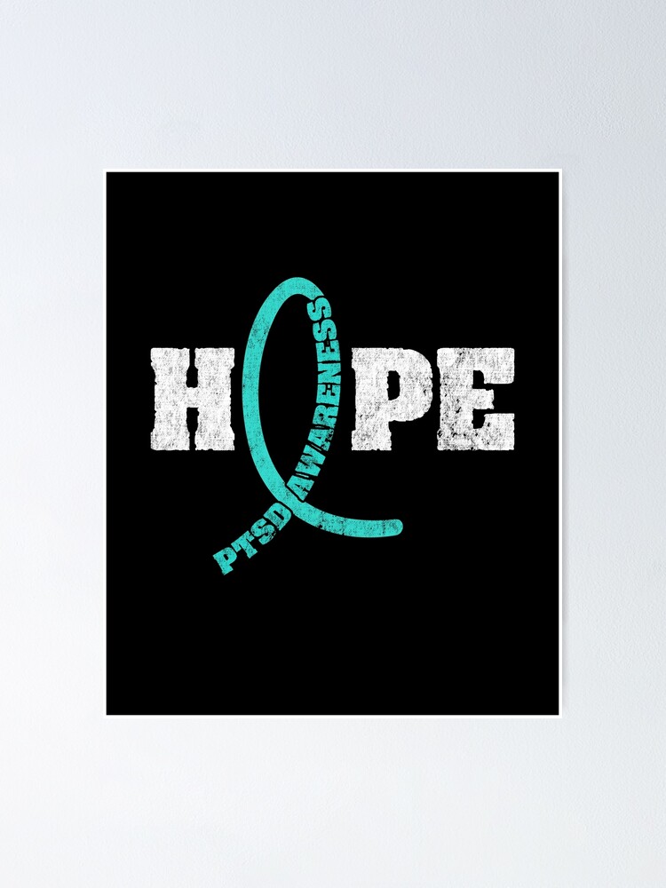 "Hope - PTSD Awareness" Poster by nvdesign | Redbubble