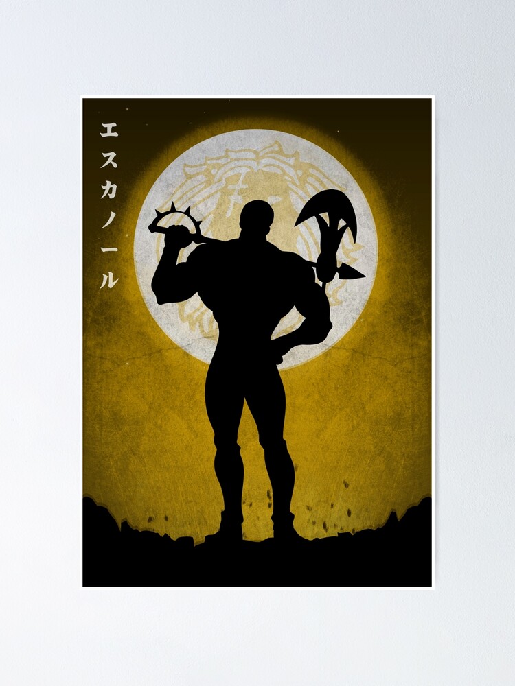 "THE SEVEN DEADLY SINS - ESCANOR" Poster for Sale by ASHCARBIDEER ...