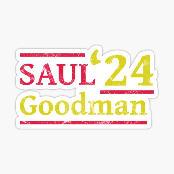 "SAUL GOODMAN 2024" Sticker for Sale by red-mode | Redbubble