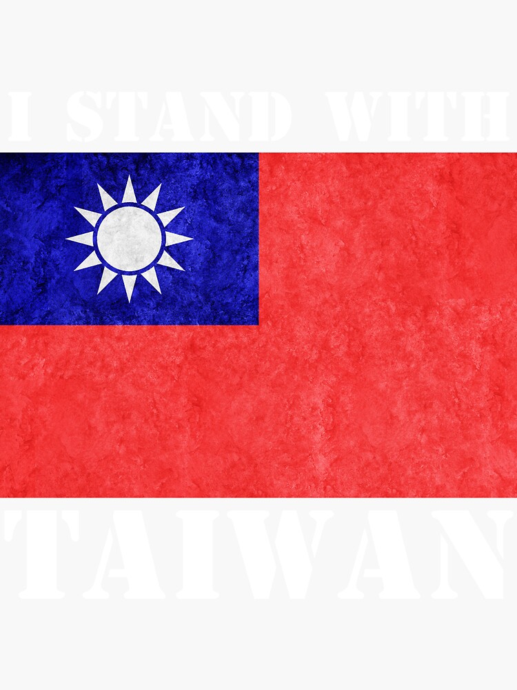 "I STAND WITH TAIWAN TAIWANESE FLAG" Sticker for Sale by ...