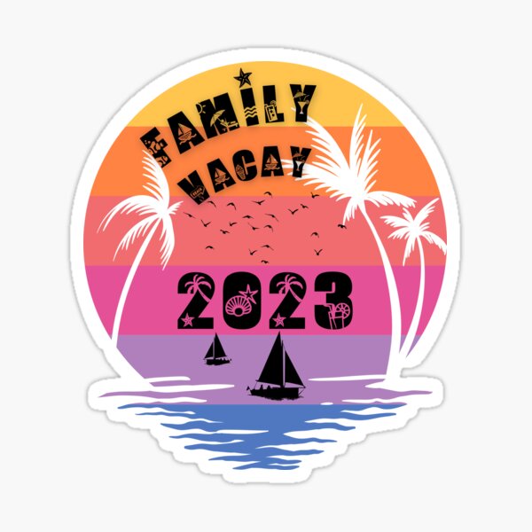 "Cute Family Vacay 2023 Squad Beach Vacation," Sticker for Sale by ...