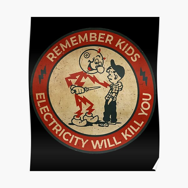 "Warning Reddy's Kilowatts, Electricity Will Kill You" Poster for Sale by Natilie | Redbubble