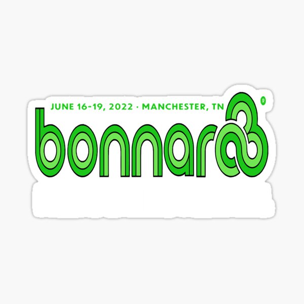 "Bonnaroo Music Festival 2022 " Sticker for Sale by NotewothyGarm ...