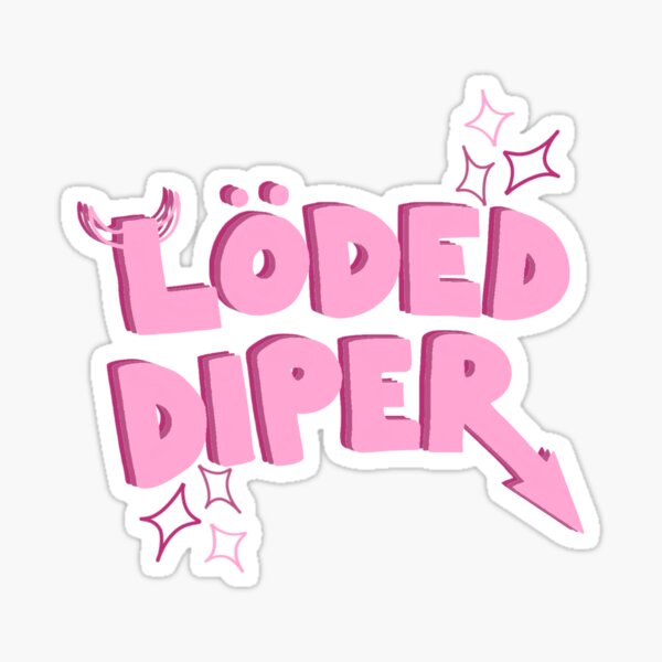"loded diper in pink" Sticker for Sale by calliedale | Redbubble
