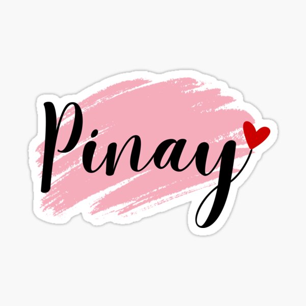 "Pinay" Sticker for Sale by dinesorfroste | Redbubble