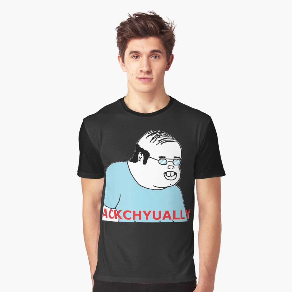 "Actually Ackchyually Meme " Poster for Sale by MelanieMcferrin | Redbubble