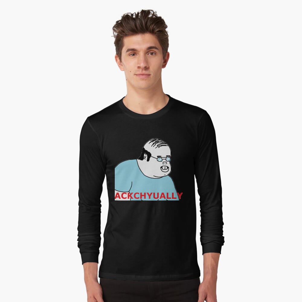 "Actually Ackchyually Meme " Poster for Sale by MelanieMcferrin | Redbubble