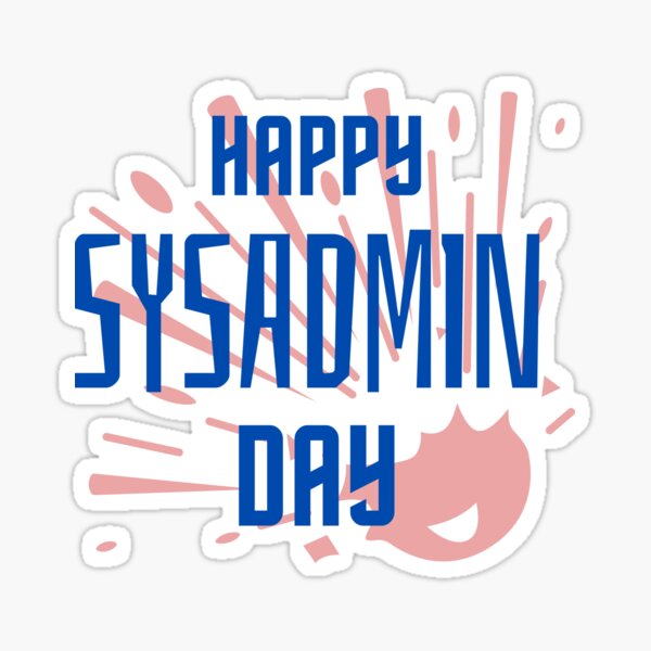 "Sysadmin Day Essential | Classic T-Shirt" Sticker for Sale by ...