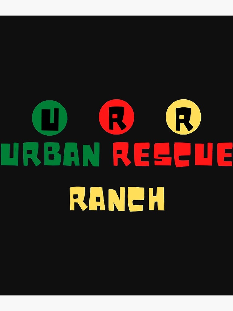 "Urban Rescue Ranch G" Poster for Sale by QualityAppearas | Redbubble