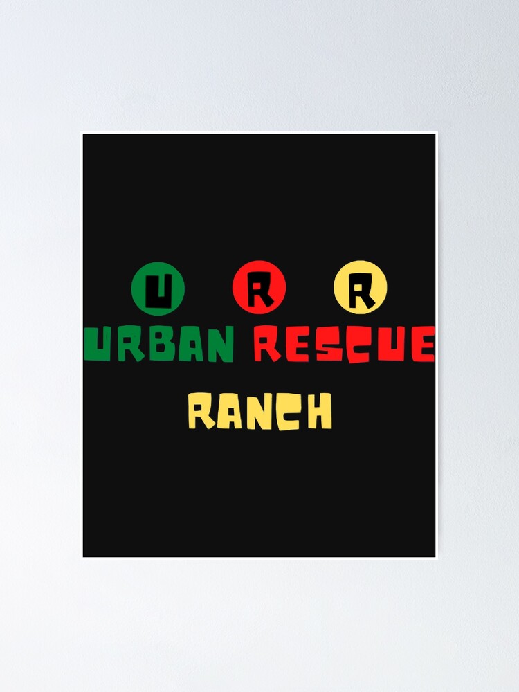"Urban Rescue Ranch G" Poster for Sale by QualityAppearas | Redbubble