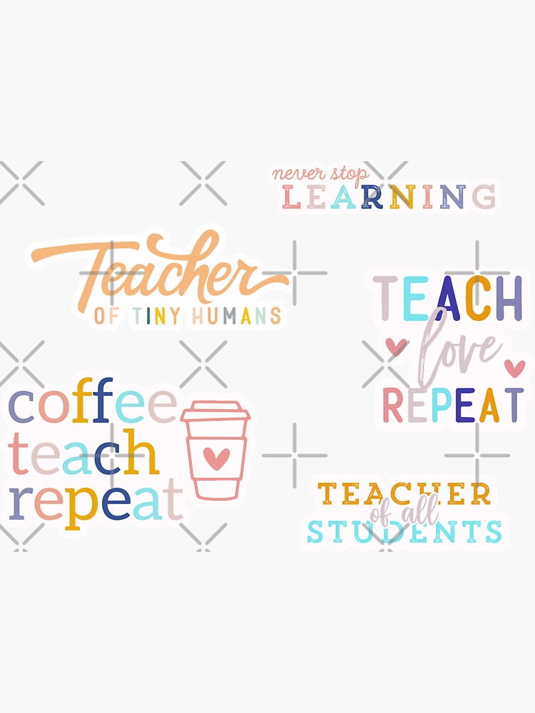 "Cute Teacher Quotes" Sticker for Sale by CatieKatie | Redbubble