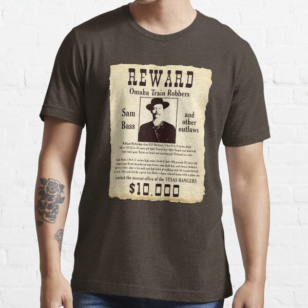 "Sam Bass Gang Wanted Poster" T-shirt for Sale by kayve | Redbubble ...