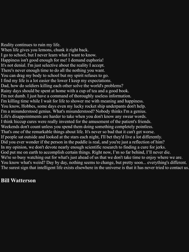 "Bill Watterson Quotes" T-shirt for Sale by NicoleAidam | Redbubble ...