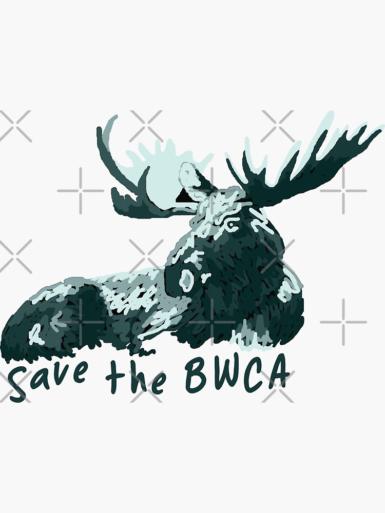 "Save The BWCA Moose Print Design" Sticker for Sale by CoryPeeples ...