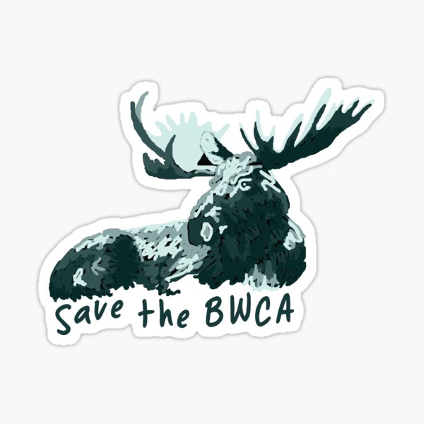 "Save The BWCA Moose Print Design" Sticker for Sale by CoryPeeples ...
