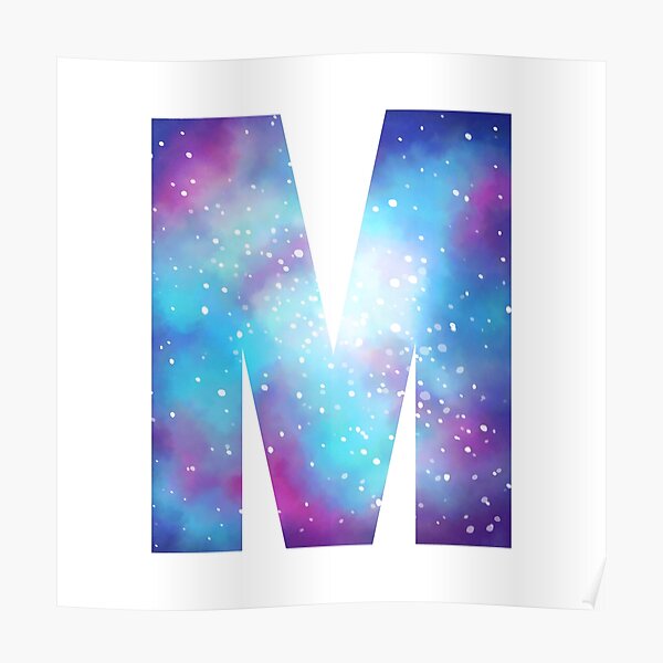 "Letter M galaxy" Poster for Sale by PanyaCreative | Redbubble