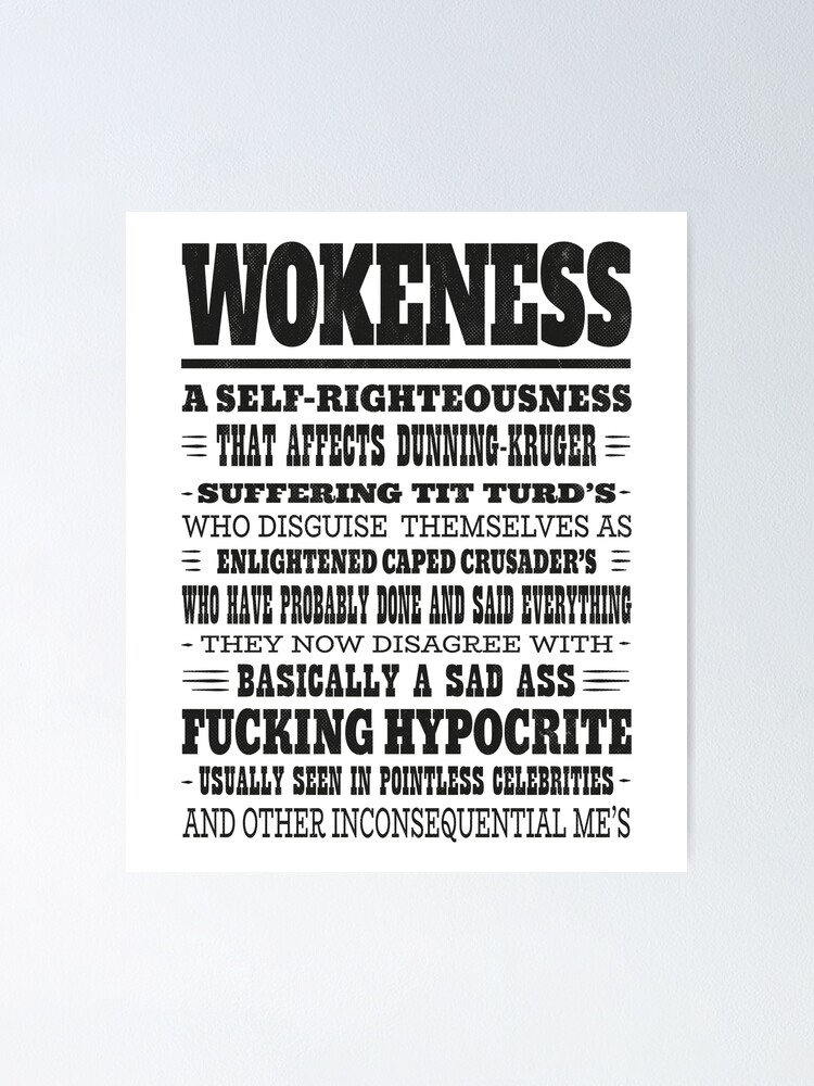 "WOKENESS - BLACK" Poster for Sale by Delapits | Redbubble