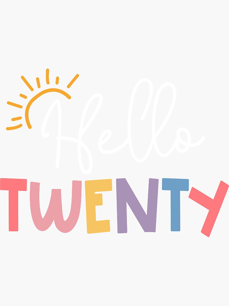 "Hello 20 Hello Twenty Born in 2002 - 20 Years Old Birthday" Sticker ...