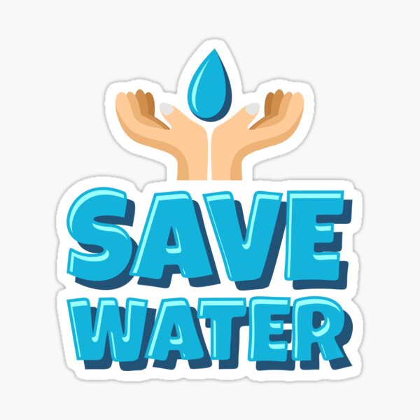 "Save The Water, Save Humanity" Sticker for Sale by PixyStickers ...