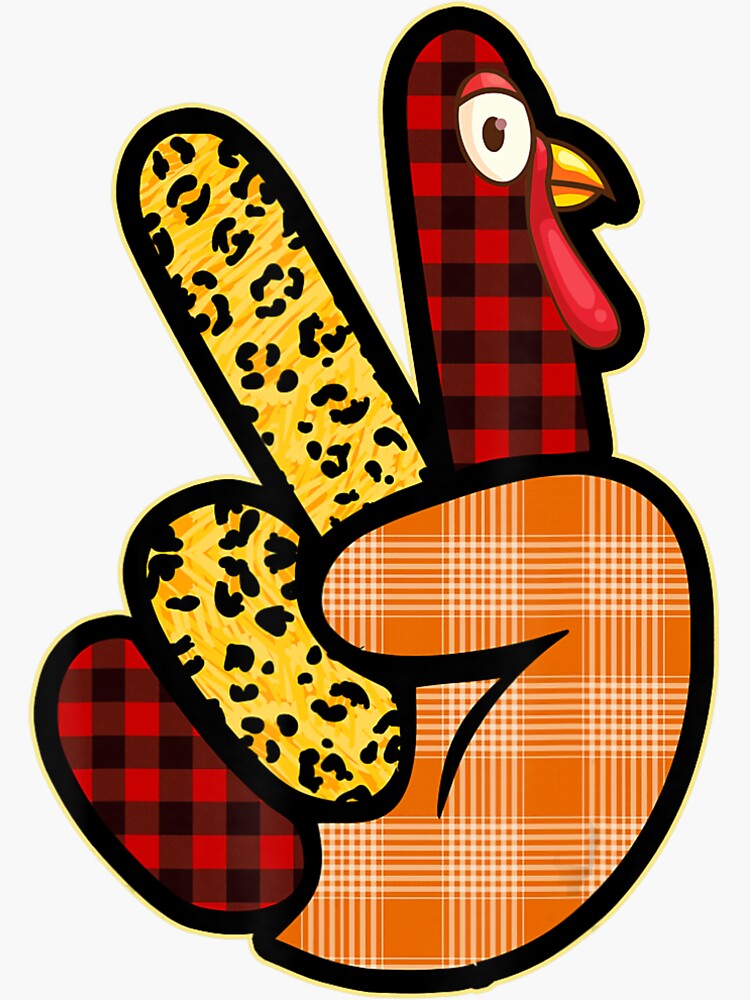 "Peace Love Turkey-Grateful Turkey Hand Sign Thanksgiving" Sticker for ...