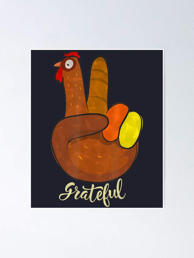 "Peace Turkey Love Thanksgiving Hand Sign Bird Gesture" Poster for Sale ...