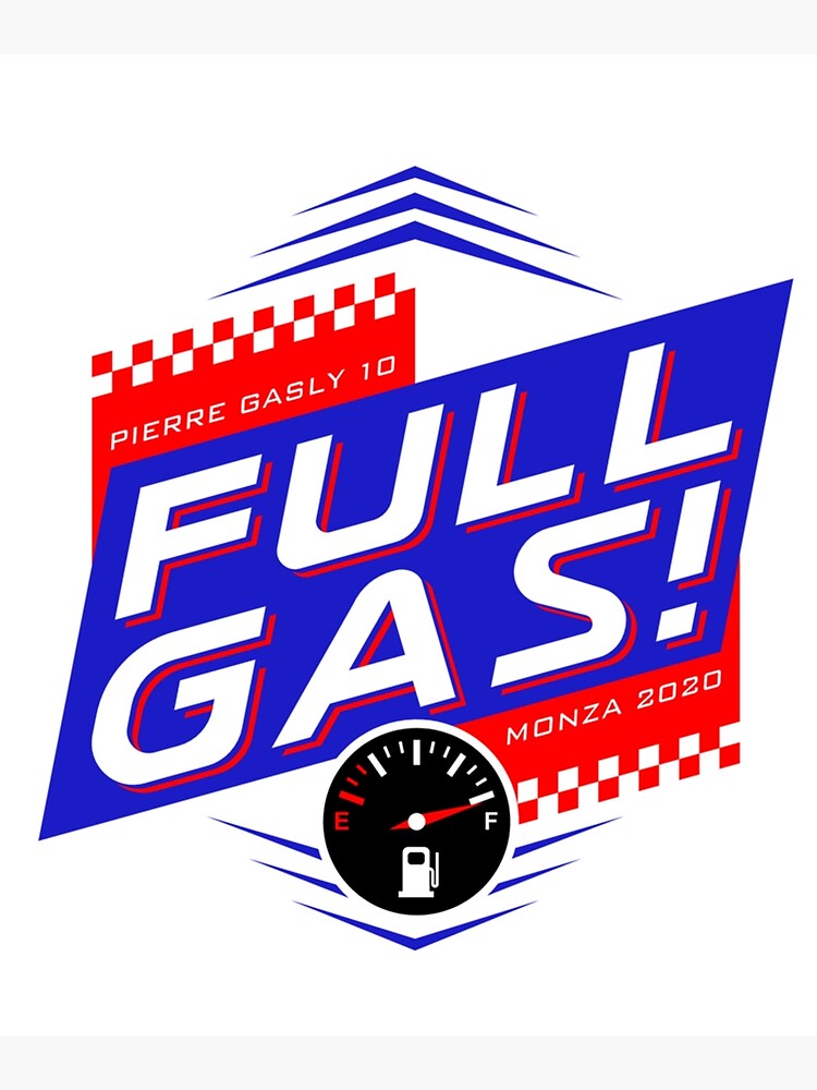 "FULL GAS! - PIERRE GASLY " Poster for Sale by LeonYoungZX | Redbubble