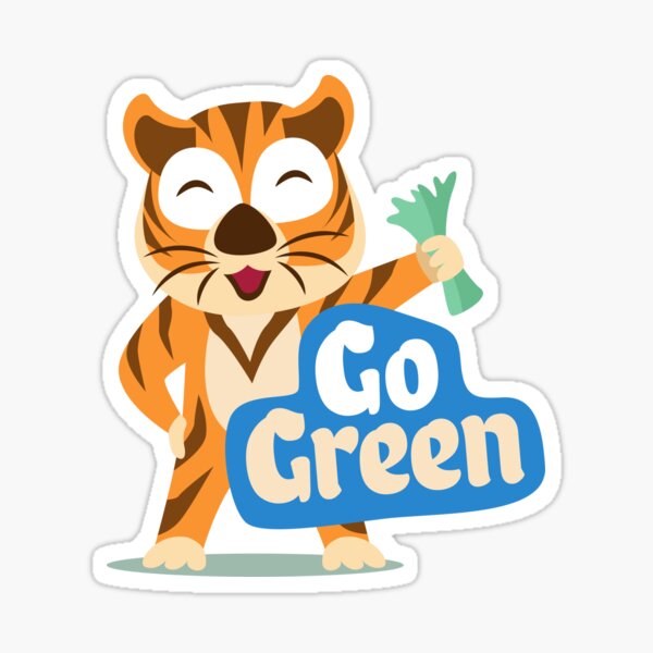 "Tiger Tiger Says: Go Green" Sticker for Sale by PixyStickers | Redbubble