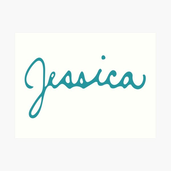 "Teal handwritten cursive Jessica name" Art Print by JillKri | Redbubble