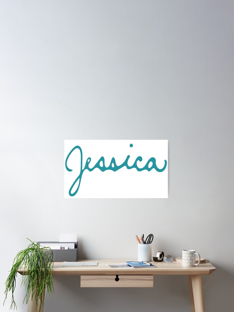 "Teal handwritten cursive Jessica name" Poster for Sale by JillKri ...
