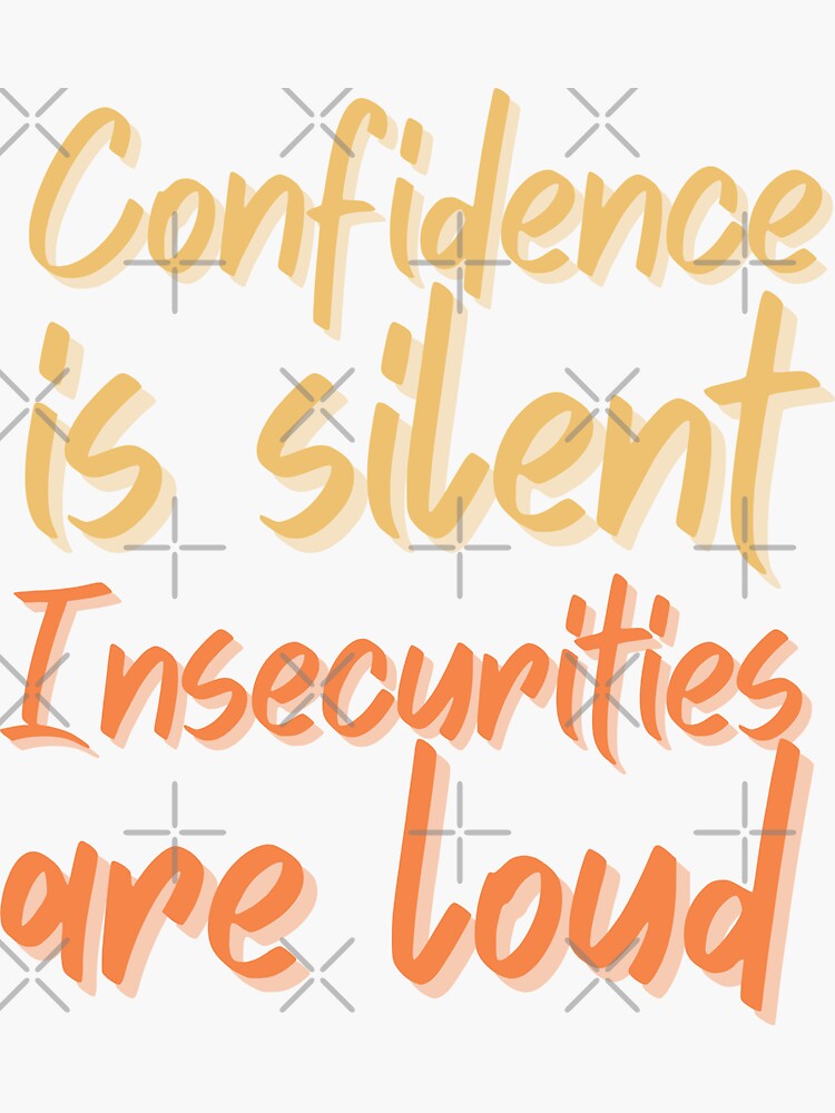 "confidence is silent motivational quote" Sticker for Sale by Pride ...