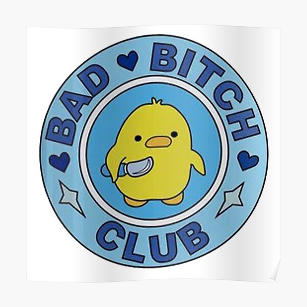 "Bad Bitch Club" Poster for Sale by carloszero | Redbubble