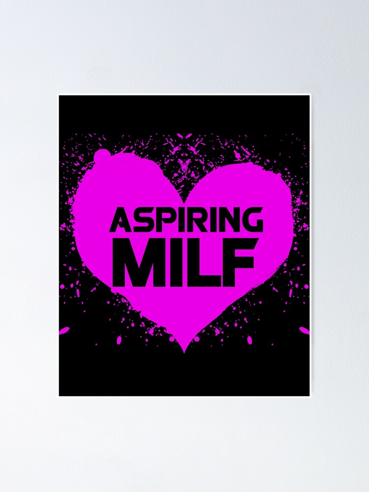 "Aspiring Milf Sticker" Poster for Sale by Galaxy-Life | Redbubble