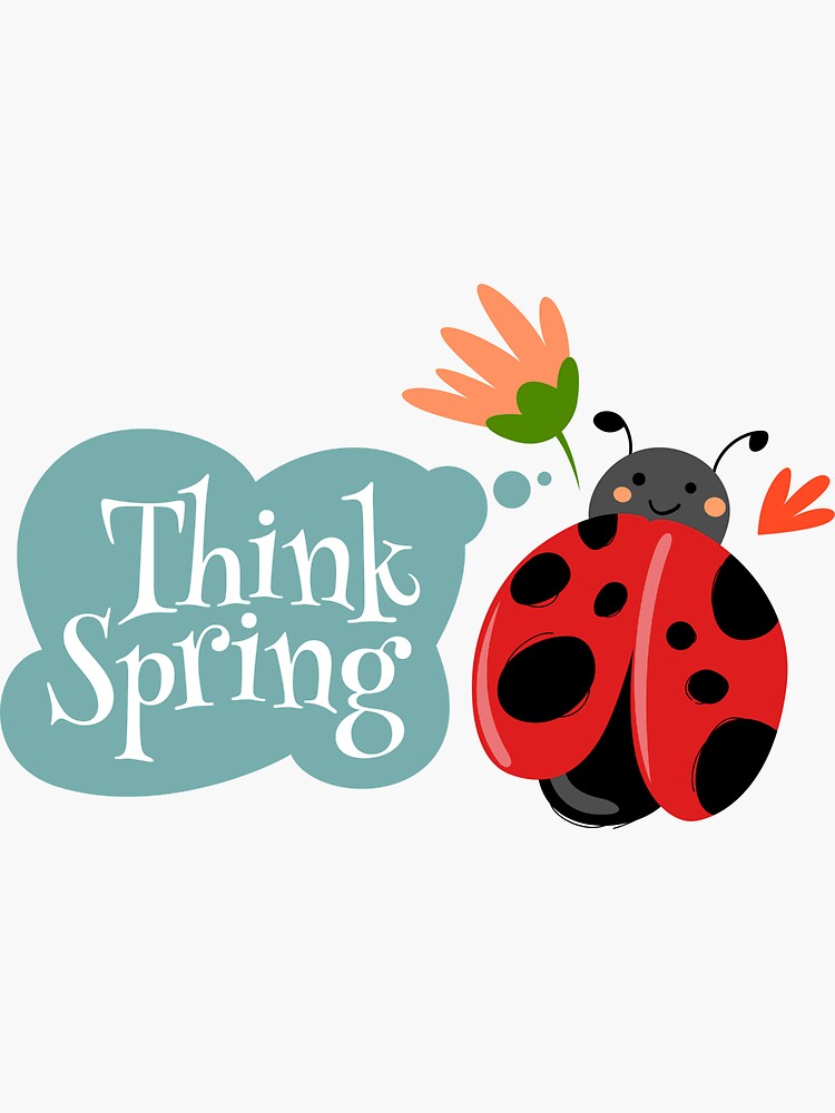 "Think Spring Little Ladybug" Sticker for Sale by PixyStickers | Redbubble