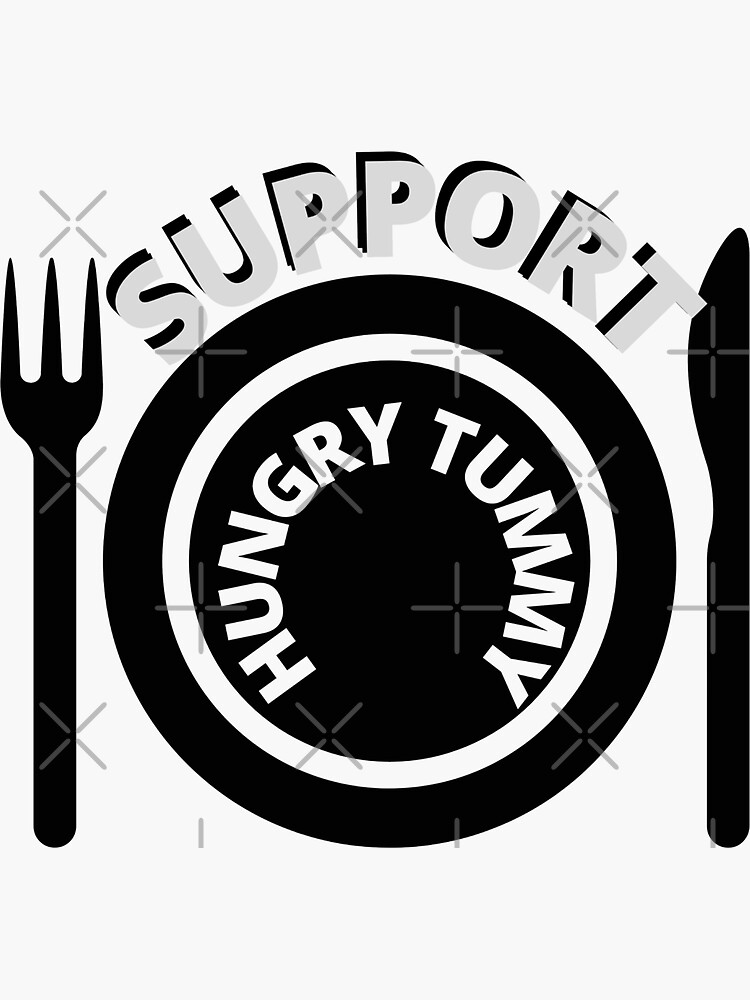"Support Hungry Tummy" Sticker for Sale by leftyconceptops | Redbubble