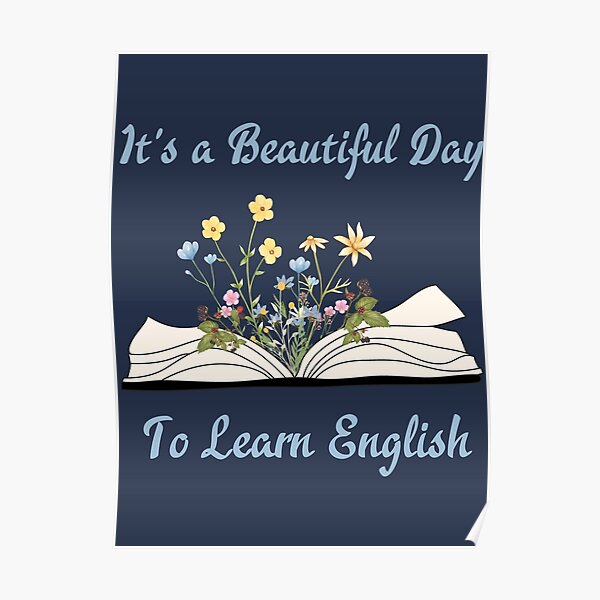 "It's a beautiful day to learn English | It's a good day to learn ...