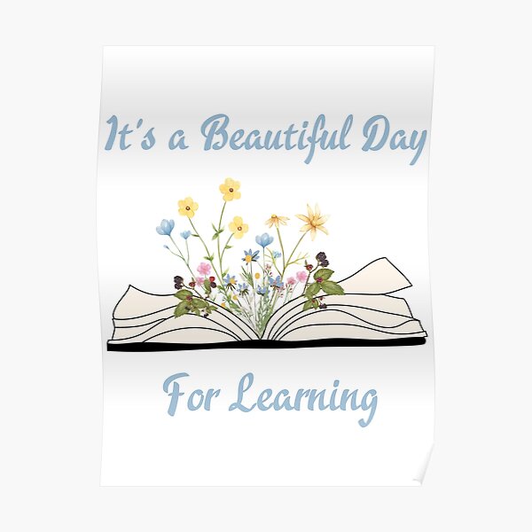 "It's a beautiful day to learn quotes for teachers | It's a good day to ...