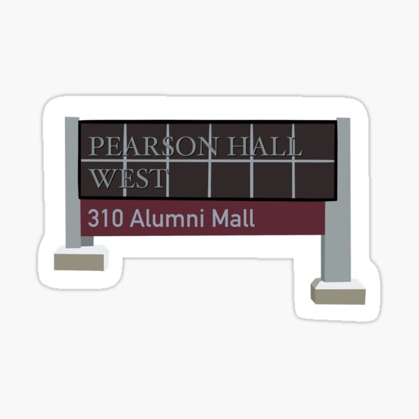 "Pearson Hall West Dorm Sign" Sticker for Sale by jessicohen15 | Redbubble