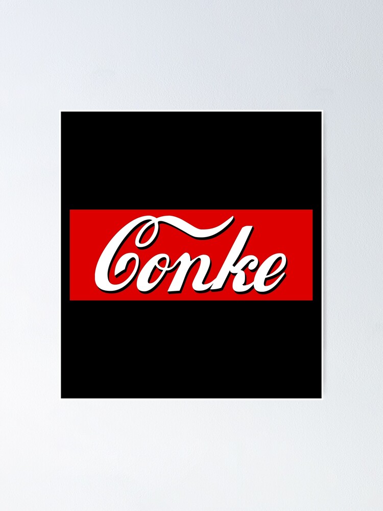 "Conke Meme" Poster for Sale by Besty-Shop | Redbubble