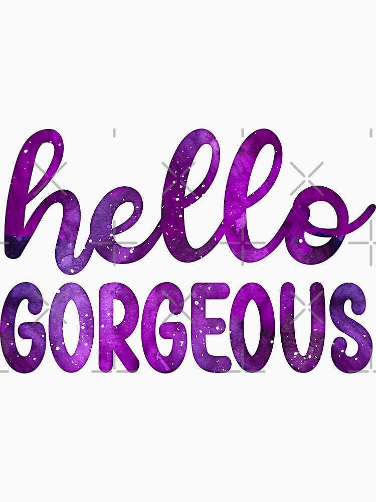 Pegatina «Hello Gorgeous 12 - Cita en tipografía de caligrafía Script» de Cawaiico | Redbubble