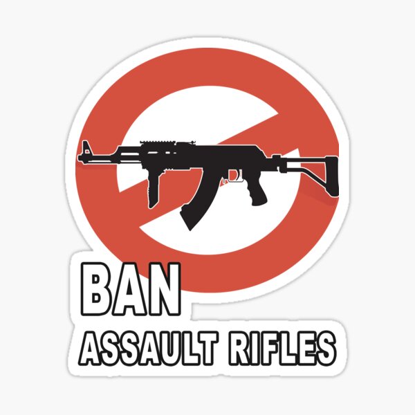 "Ban Assault Rifles Gun Control" Sticker for Sale by Vintagestylears ...