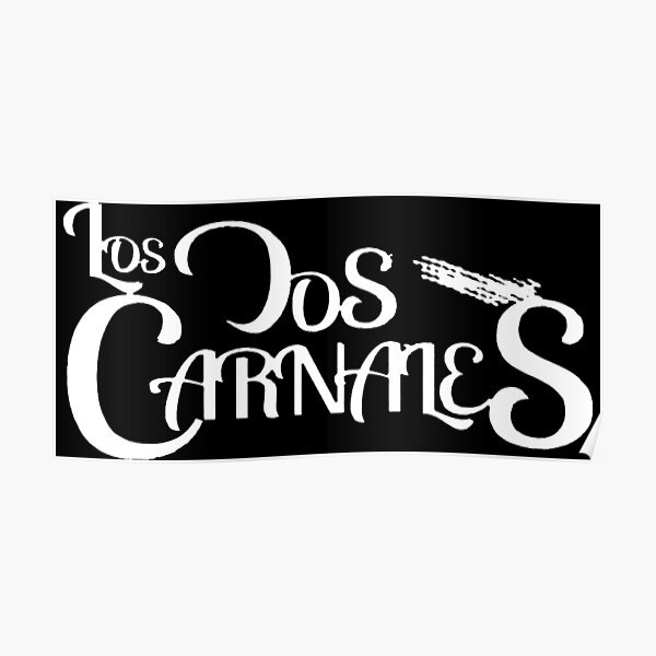 "Los Dos Carnales Mexican Band" Poster for Sale by marholzerh | Redbubble