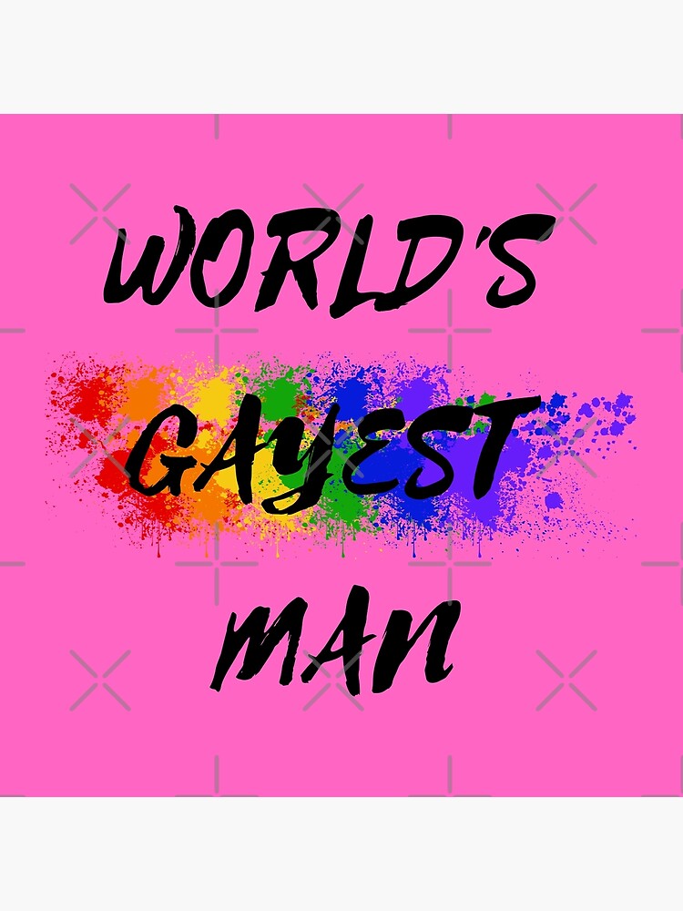 "World's Gayest Man Color Splash Gay Pride In Pink" Poster for Sale by ...