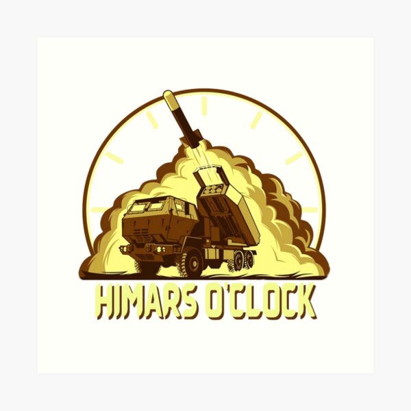 "HIMARS O'CLOCK | Himars M142" Art Print for Sale by all-heros | Redbubble