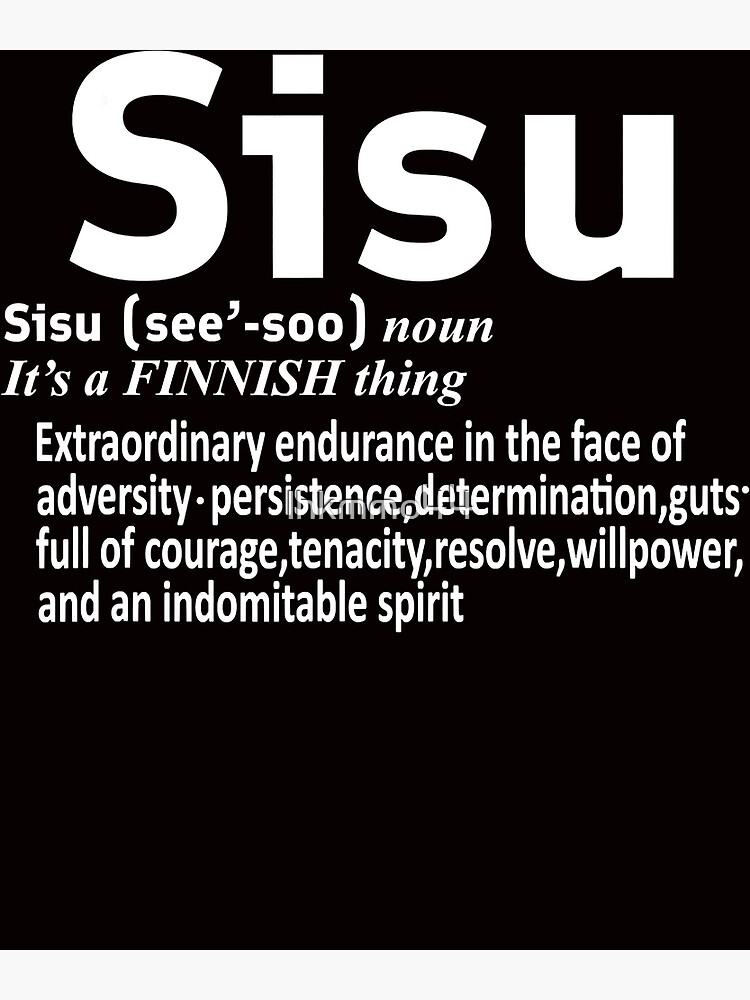 "Finnish sisu, Finland sisu t-shirt,Finns sisu " Poster for Sale by ...