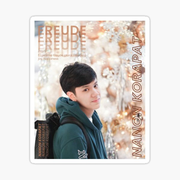"Freude Nanon Korapat" Sticker for Sale by raikan | Redbubble