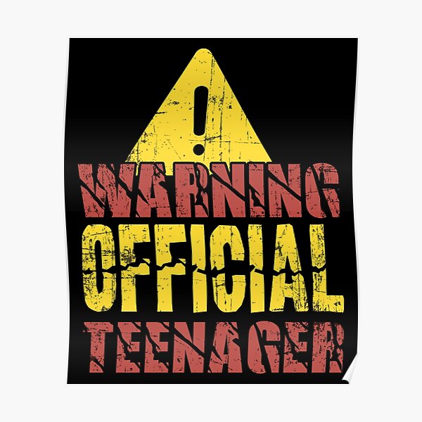 "Warning official teenager " Poster for Sale by klimov0101 | Redbubble