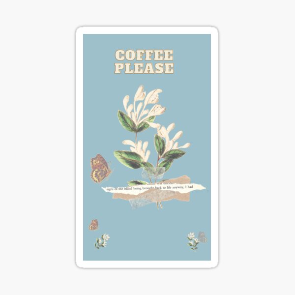 "Coffee please" Sticker for Sale by Farah316UniSta | Redbubble