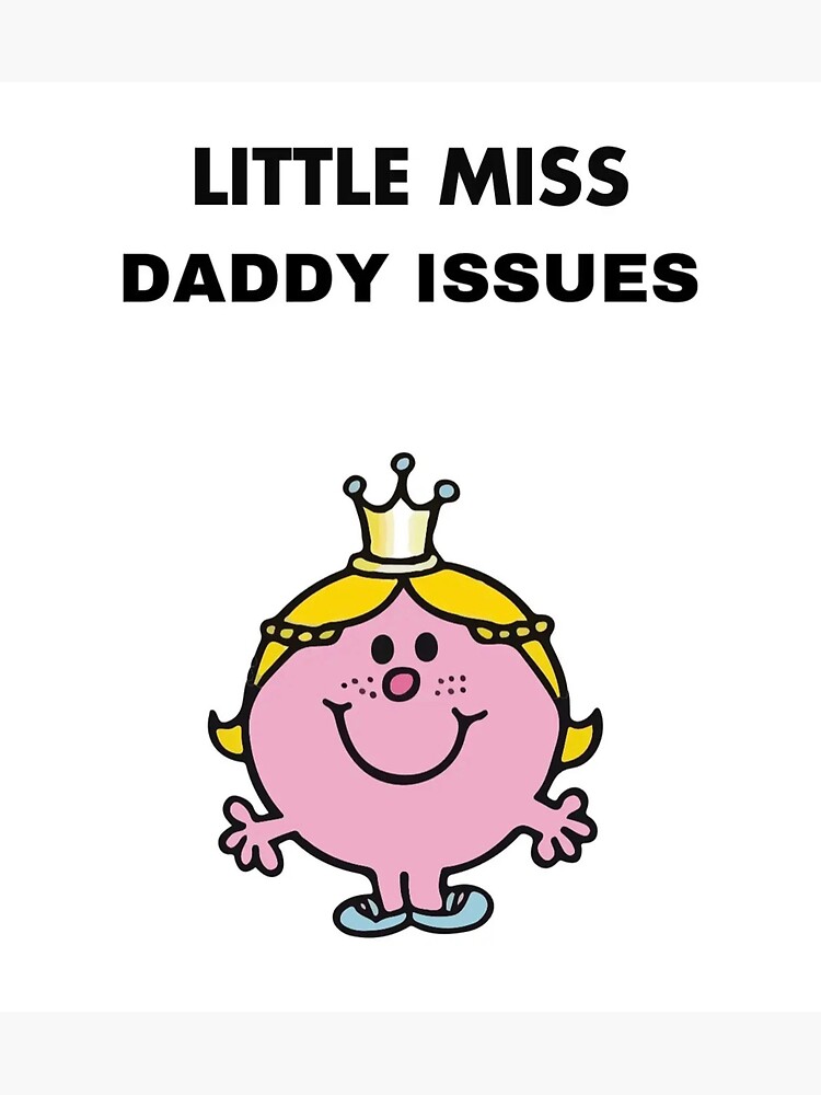 "little miss daddy issues" Sticker for Sale by lilliandee | Redbubble