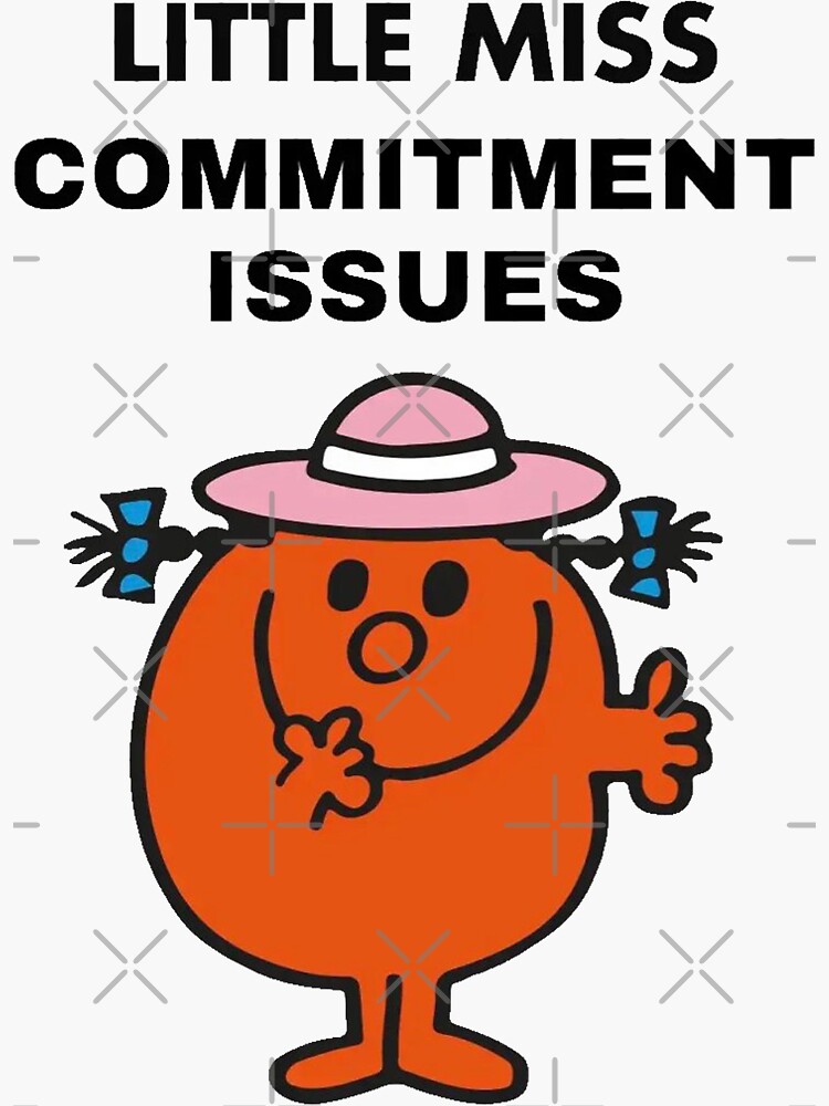 "Little miss commitment issues " Sticker for Sale by azracaus | Redbubble